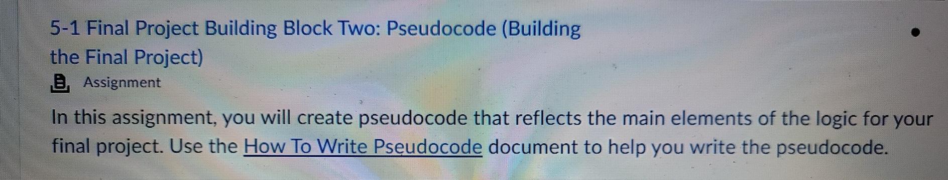 Solved 5-1 Final Project Building Block Two: Pseudocode | Chegg.com