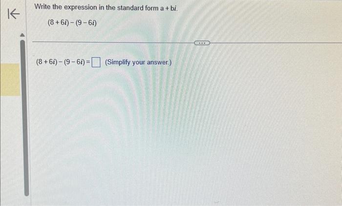 Solved Write the expression in the standard form a+bi. | Chegg.com