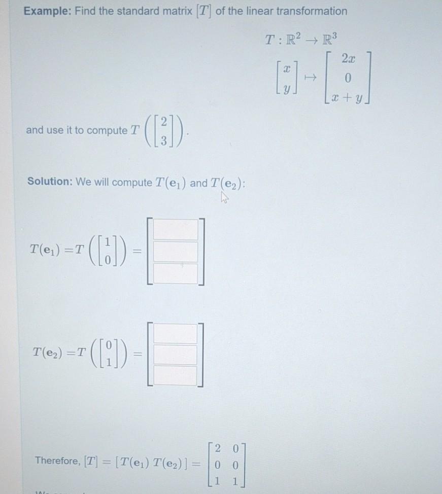 Solved Example: Find the standard matrix (T) of the linear | Chegg.com