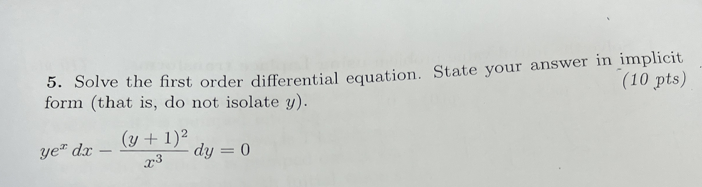 Solved Solve the first order differential equation. State | Chegg.com