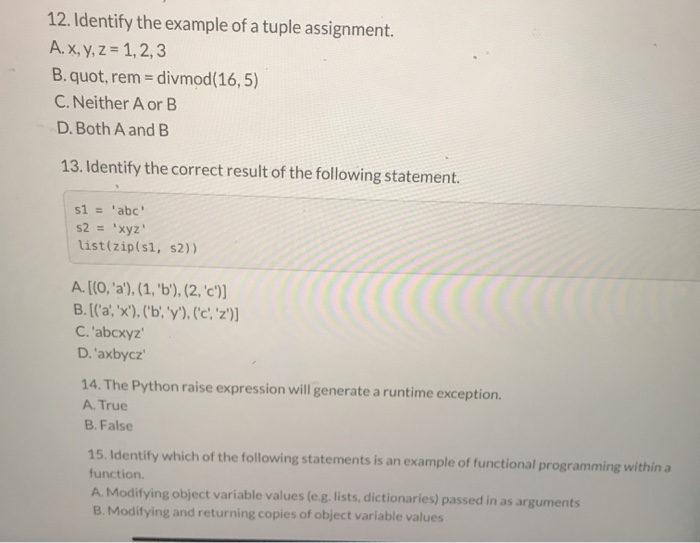Solved 12. Identify the example of a tuple assignment. A. x, | Chegg.com