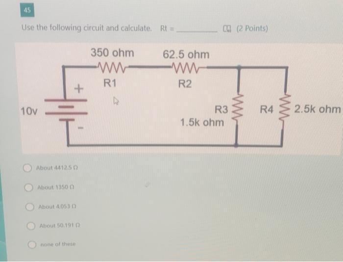 Solved Use the following circuit and calculate. Rt = (2 | Chegg.com