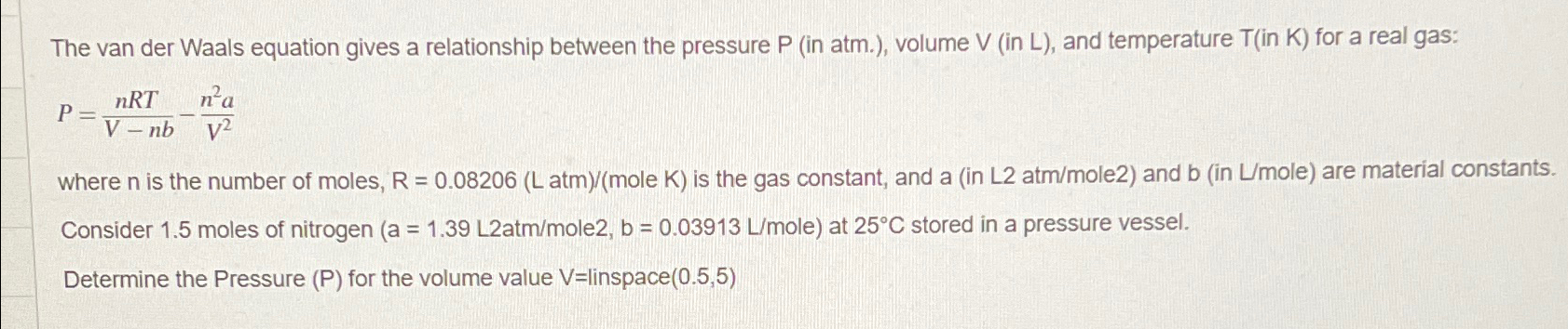 Solved ( ﻿Solve By MATLAB ) ﻿The van der Waals equation | Chegg.com