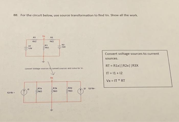 Solved 88. For the circuit below, use source transformation | Chegg.com