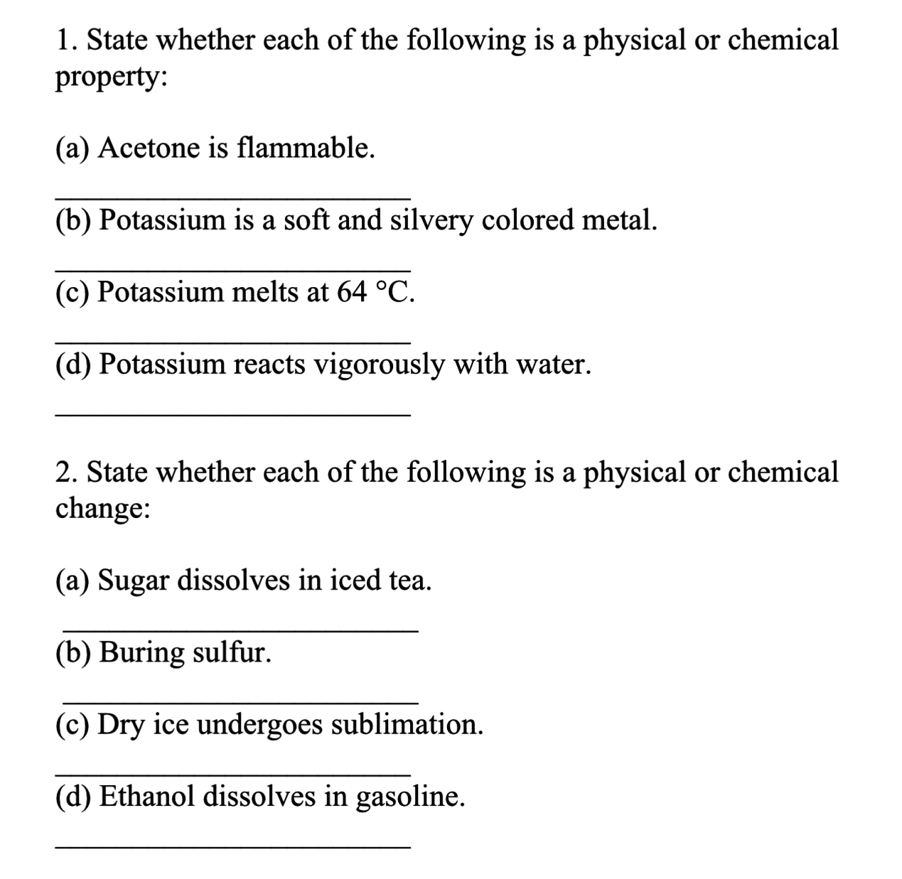 Solved State whether each of the following is a physical or | Chegg.com