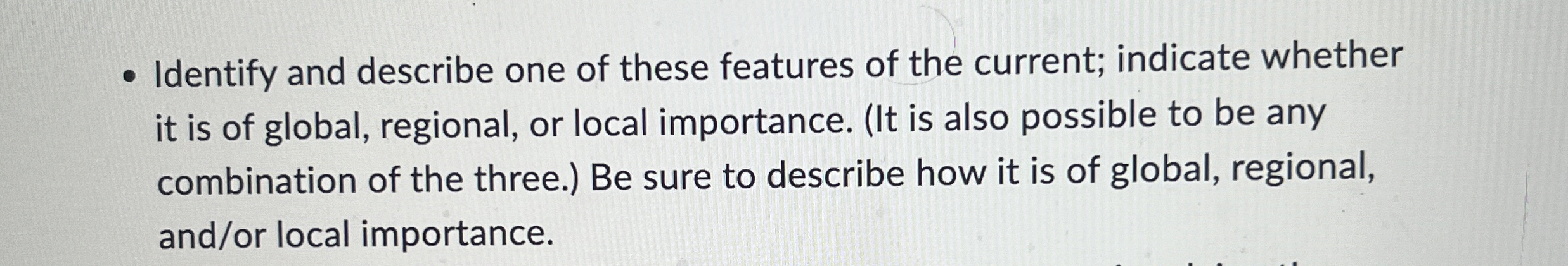 Solved Identify and describe one of these features of the | Chegg.com