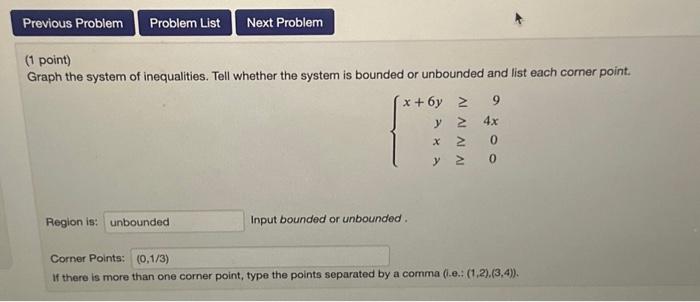 Solved (1 point) Graph the system of inequalities. Tell | Chegg.com