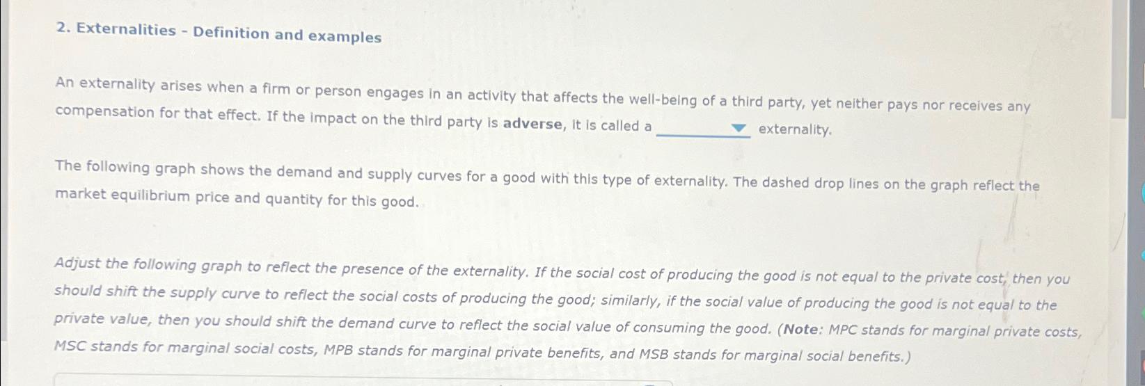 Solved Externalities - ﻿Definition and examplesAn | Chegg.com