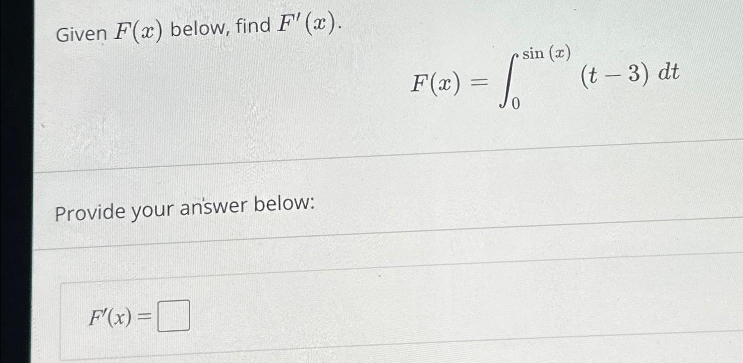 Solved Given F(x) ﻿below, find | Chegg.com