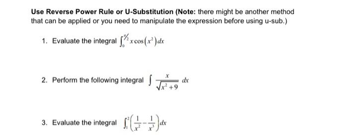 Solved Use Reverse Power Rule or U-Substitution (Note: there | Chegg.com