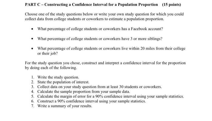Solved PART C-Constructing a Confidence Interval for a | Chegg.com Solved PART C-Constructing a Confidence Interval for a | Chegg.com