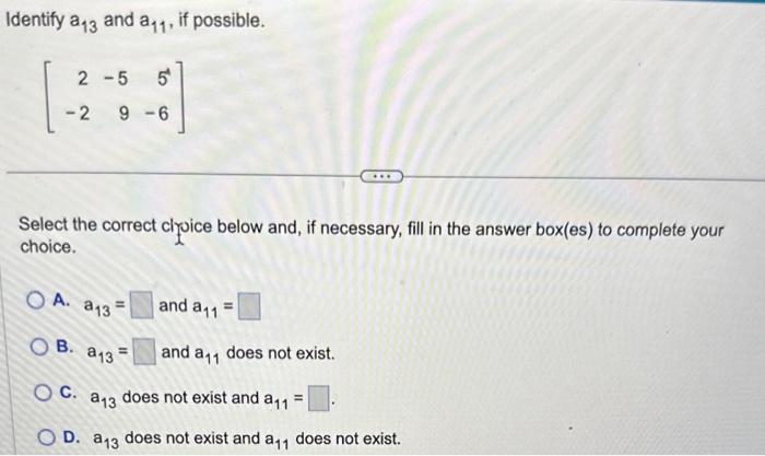 Solved Identify a13 and a11, if possible. [2−2−595−6] Select | Chegg.com