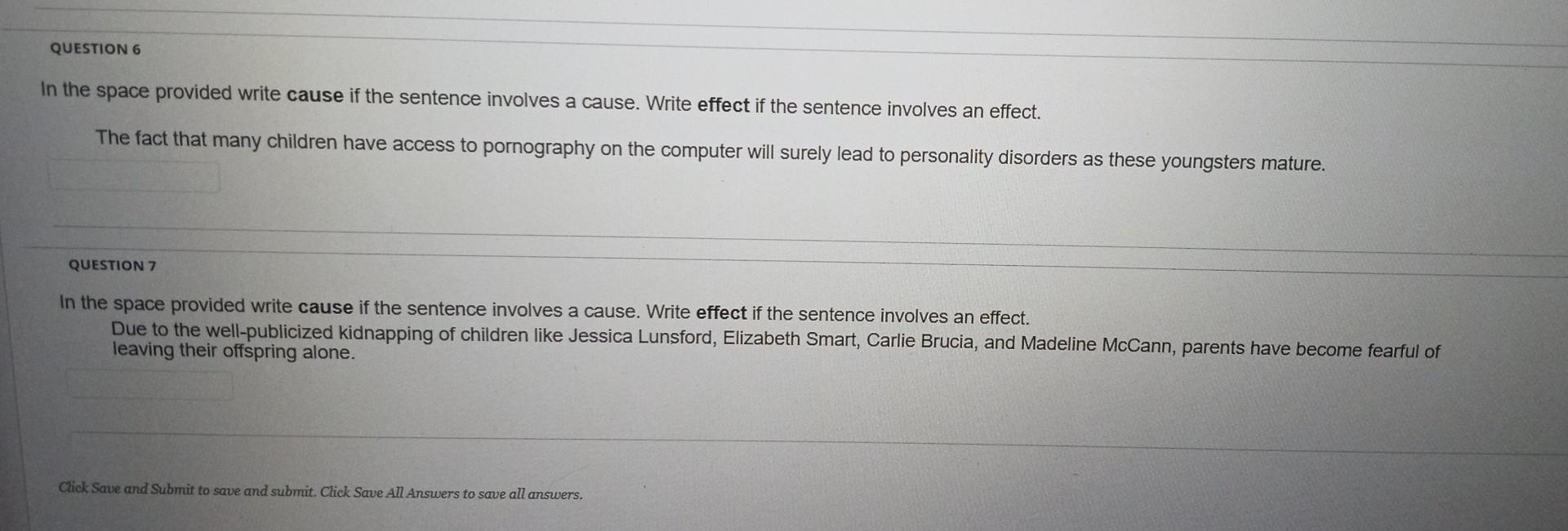 Cause: QUESTION 2 Cause: Effect: Write one cause and | Chegg.com