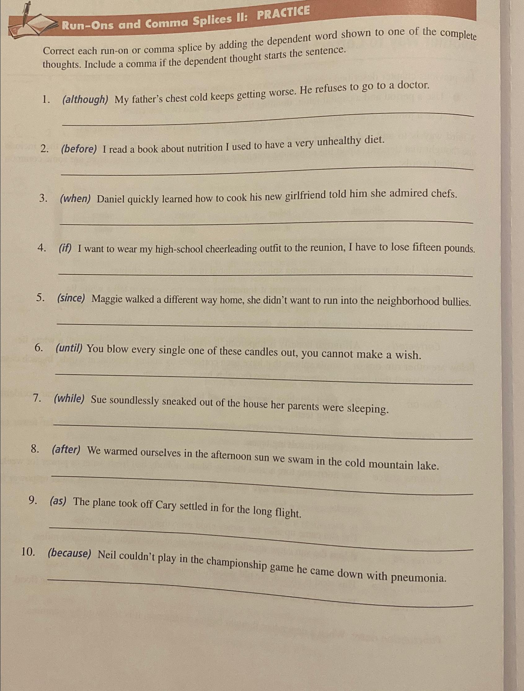 Solved Run-Ons and Comma Splices II: PRACTICECorrect each | Chegg.com