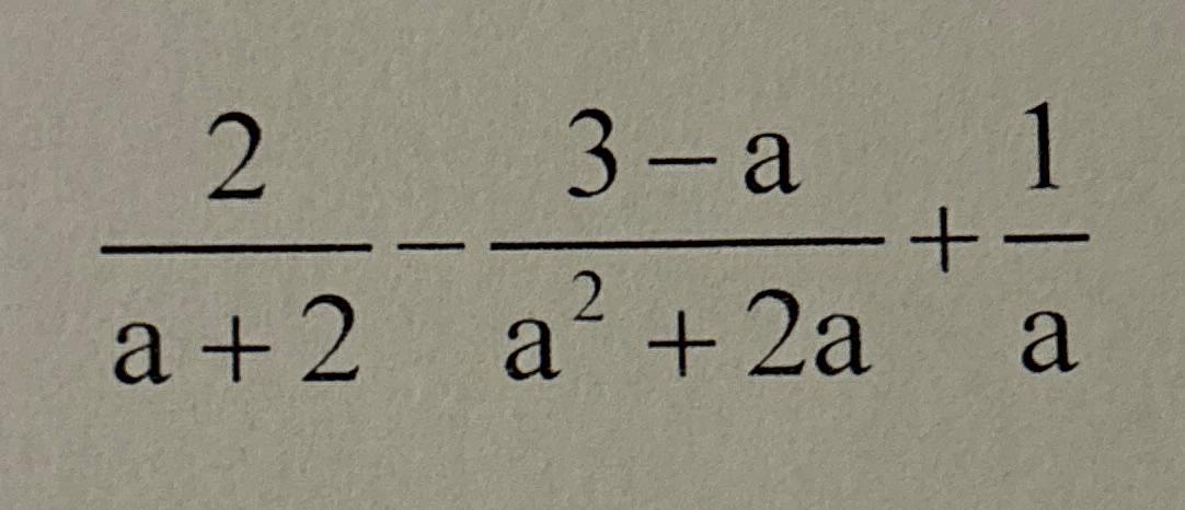 Solved 2a+2-3-aa2+2a+1a | Chegg.com