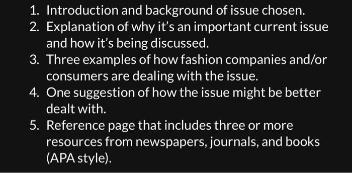 Solved 1. Introduction and background of issue chosen. 2. | Chegg.com