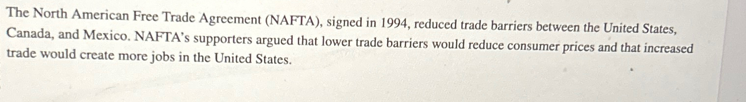 Solved The North American Free Trade Agreement (NAFTA), | Chegg.com