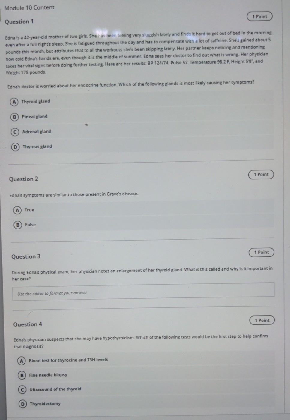 Solved Module 10 Content 1 Point Question 1 Edna is a | Chegg.com