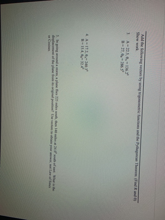 Solved Add the following vectors by using trigonometric | Chegg.com