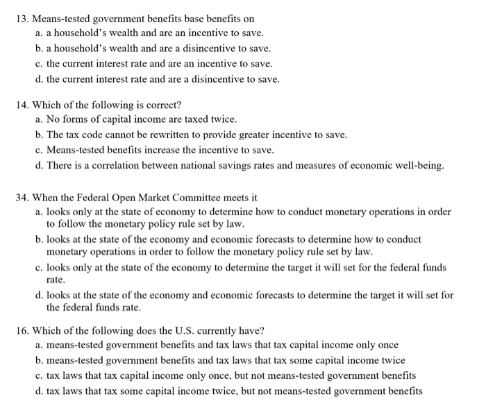 Solved 13. Means-tested government benefits base benefits on | Chegg.com