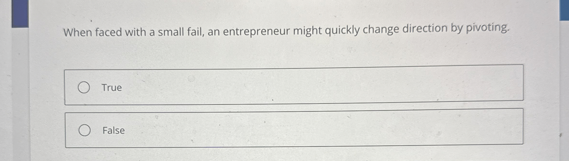 Solved When faced with a small fail, an entrepreneur might | Chegg.com