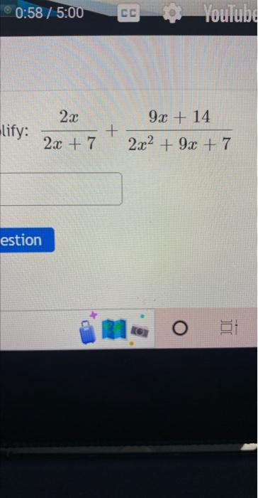 Solved 2x+72x+2x2+9x+79x+14 | Chegg.com