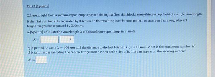 Solved Part1 116 points] Young's experiment is performed | Chegg.com