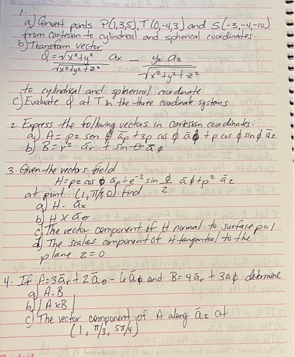 Solved 1. a) Convert points P(1,3,5),T(0,−4,3) and | Chegg.com
