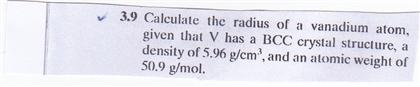 Solved Calculate the radius of a vanadium atom, given that V | Chegg.com