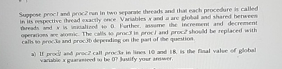 Solved Suppose proct and proc2 ﻿run in two separate threads | Chegg.com
