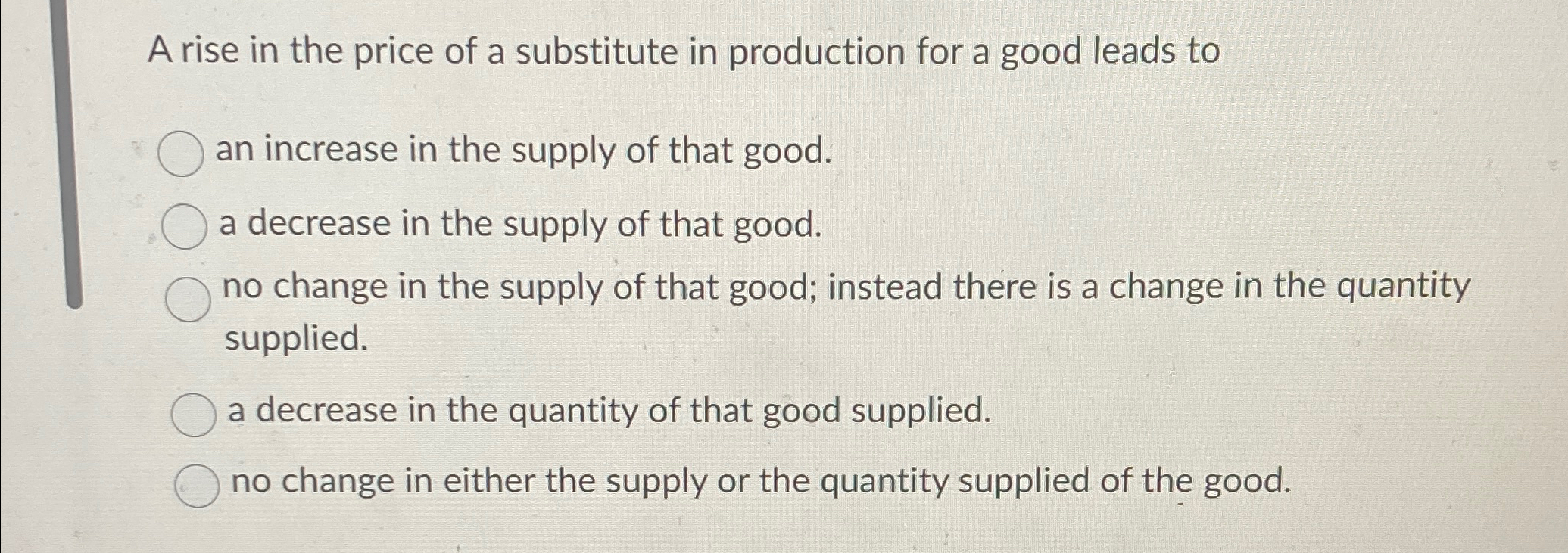 Solved A rise in the price of a substitute in production for | Chegg.com