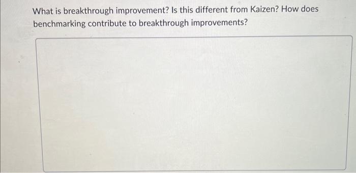 Solved What is breakthrough improvement? Is this different | Chegg.com