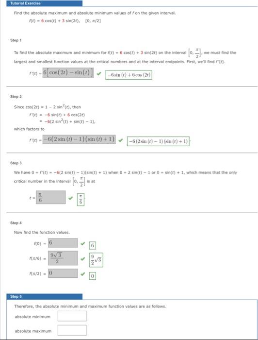 Solved Tutorial Exercise Find the absolute maximum and | Chegg.com Solved Tutorial Exercise Find the absolute maximum and | Chegg.com