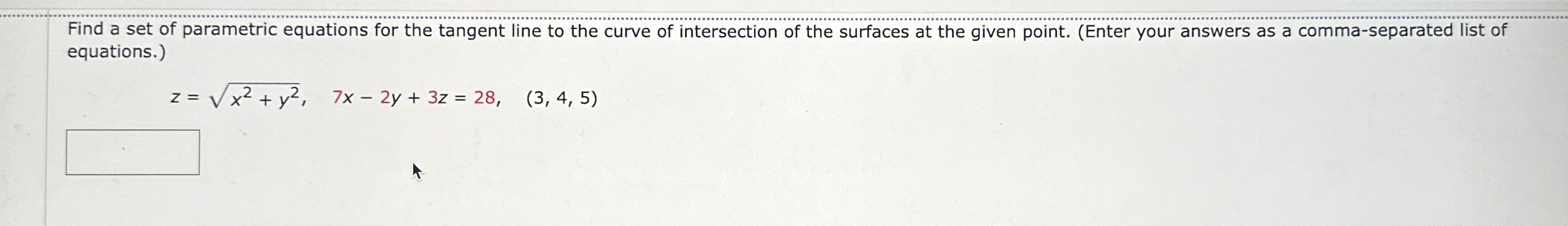Solved Find a set of parametric equations for the tangent | Chegg.com