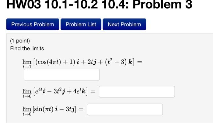 Solved (1 point) Find the limits | Chegg.com