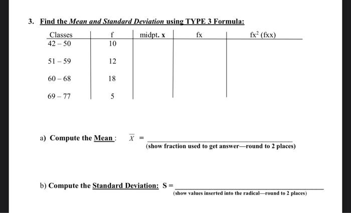 Solved 3. Find the Mean and Standard Deviation using TYPE 3 | Chegg.com