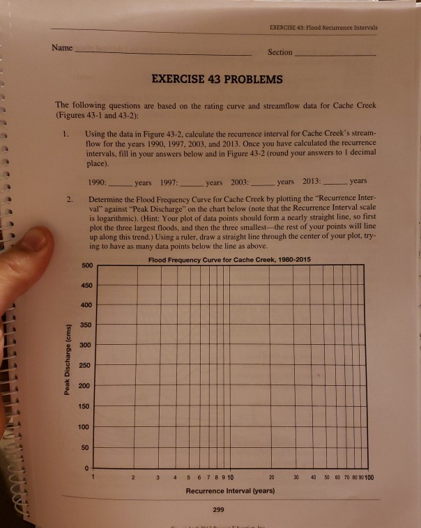 EXERCISE 43. Flood Recurrence Intervals Name Section | Chegg.com