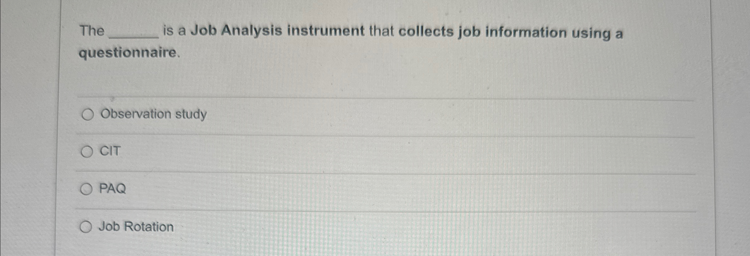 Solved The ﻿is a Job Analysis instrument that collects job | Chegg.com
