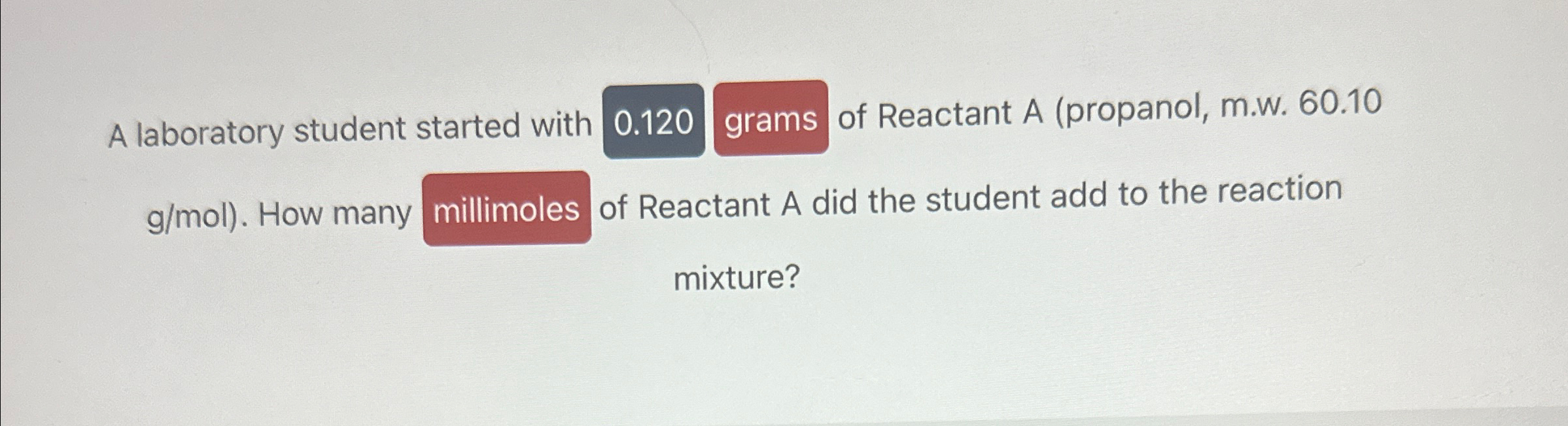 Solved A laboratory student started with 0.120 ﻿grams of | Chegg.com