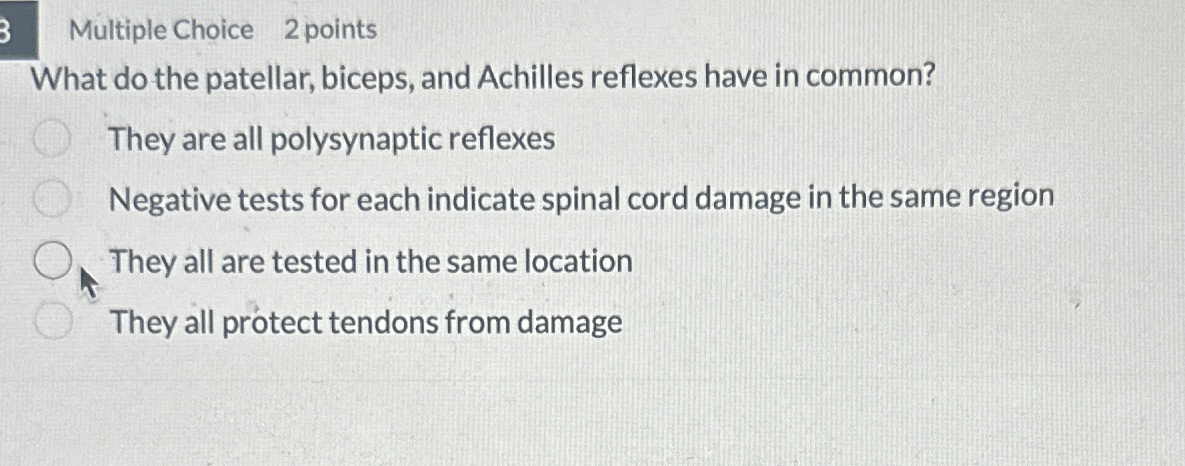 Solved Multiple Choice 2 ﻿pointsWhat do the patellar, | Chegg.com