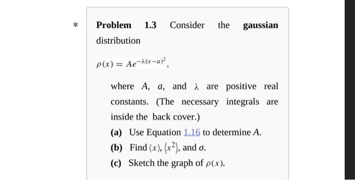 [Solved]: Problem ( 1.3 ) Consider the gaussian distribut