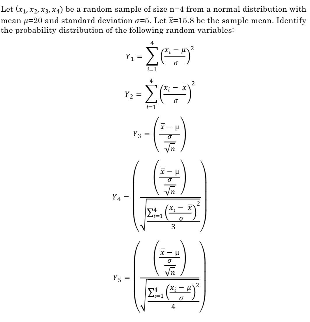 Solved Let (x1,x2,x3,x4) ﻿be a random sample of size n=4 | Chegg.com