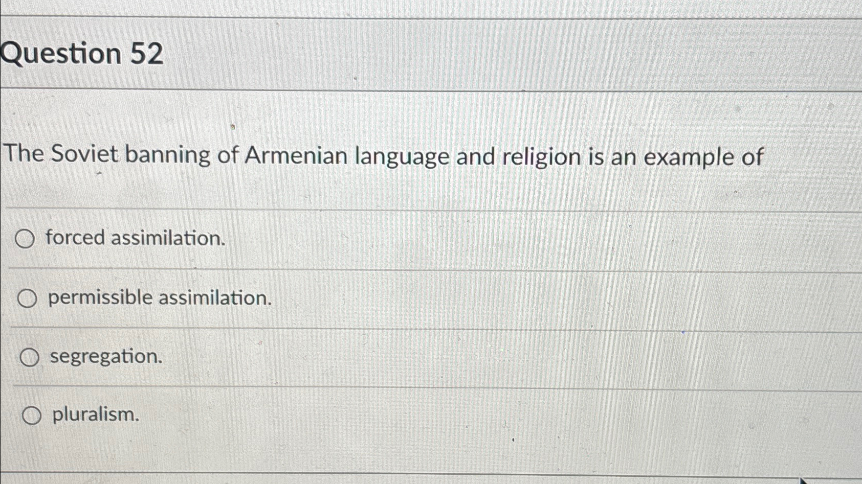 Solved Question 52The Soviet banning of Armenian language | Chegg.com