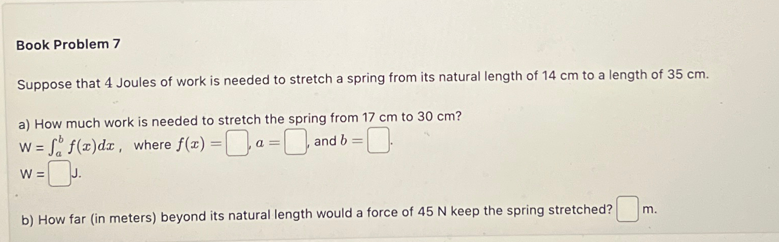 Solved Book Problem 7Suppose that 4 ﻿Joules of work is | Chegg.com