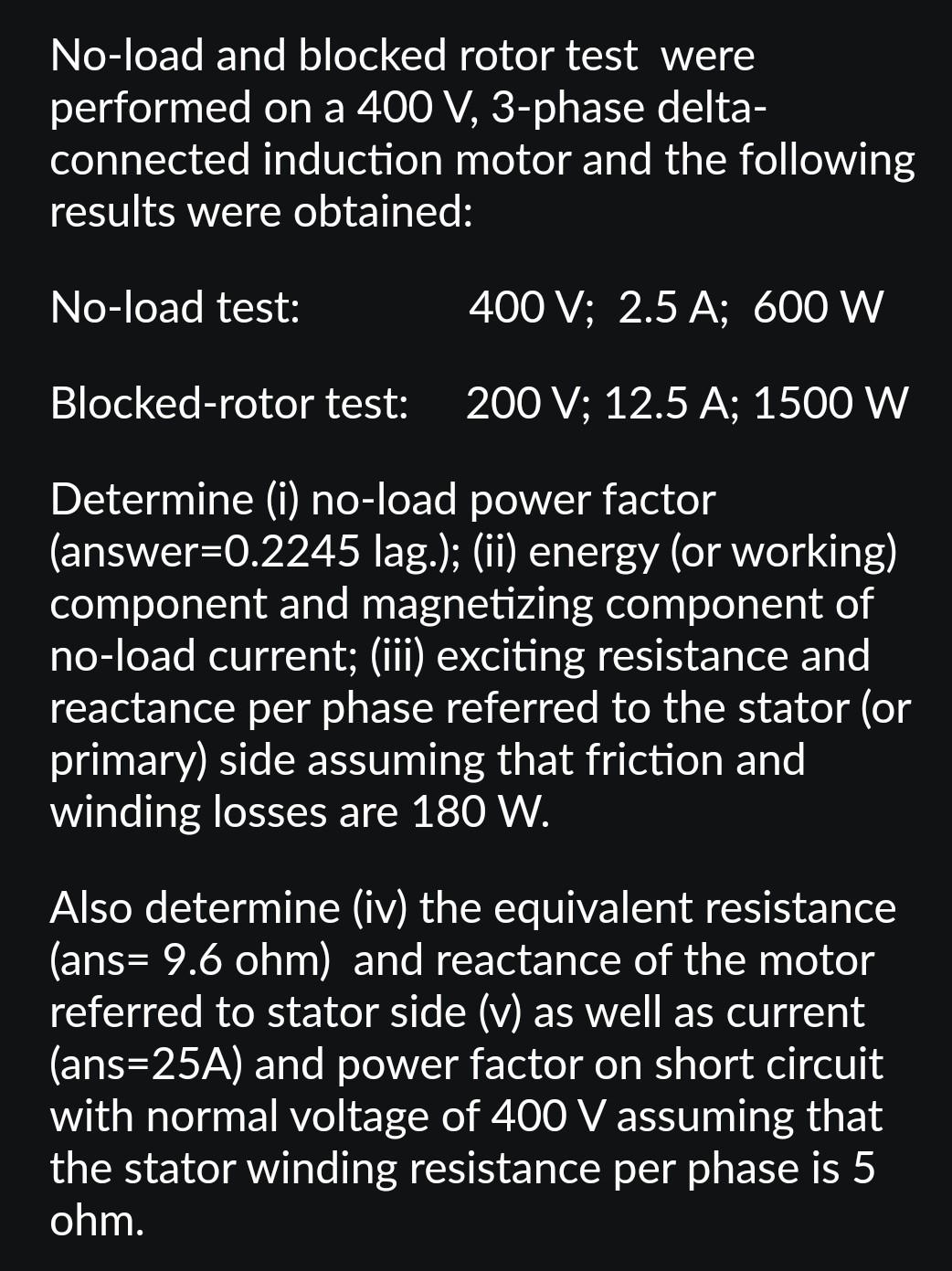 Solved No-load and blocked rotor test were performed on a | Chegg.com