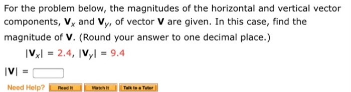 Solved For the problem below, the magnitudes of the | Chegg.com