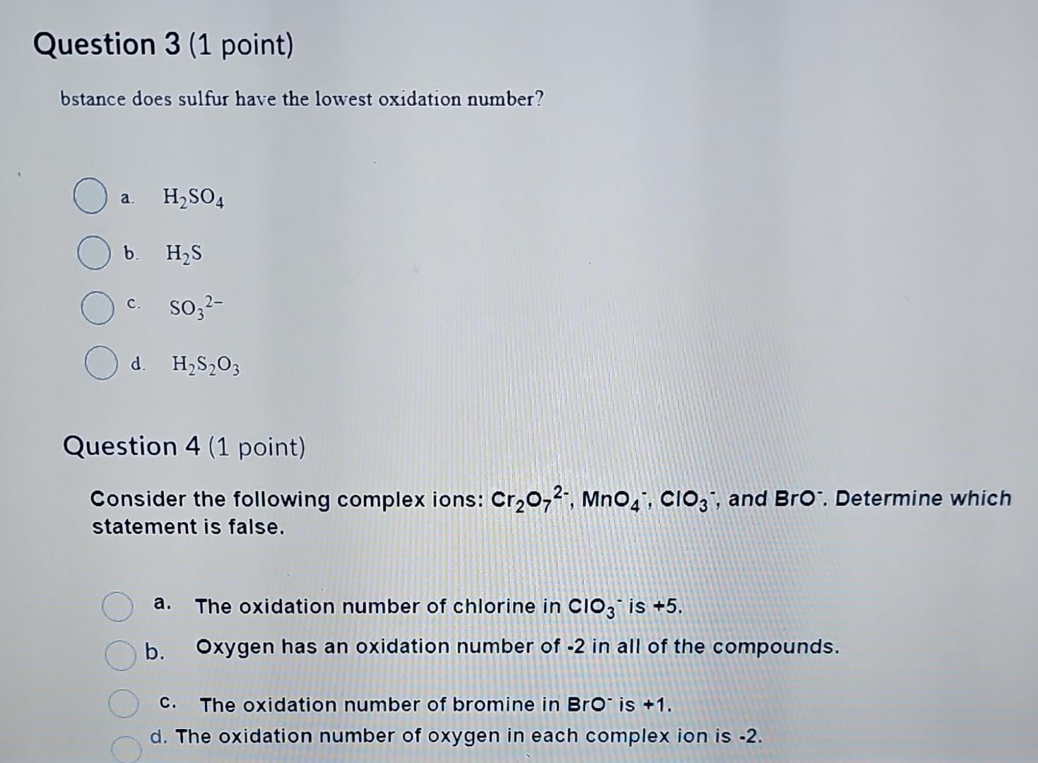 Solved bstance does sulfur have the lowest oxidation number? | Chegg.com