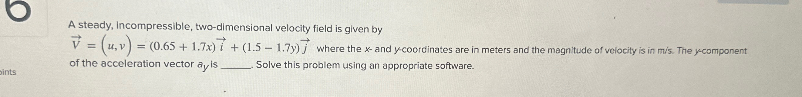 Solved A steady, incompressible, two-dimensional velocity | Chegg.com