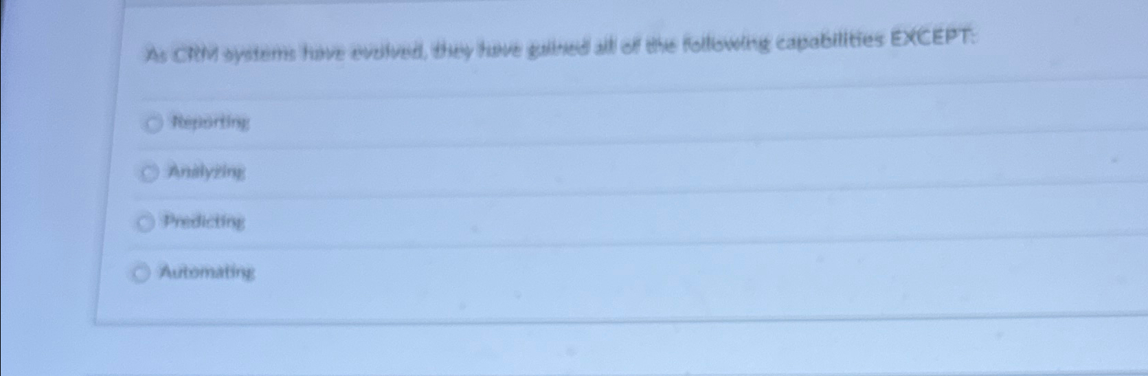 Solved As CaM bivetem have evolved, they have gained at of | Chegg.com