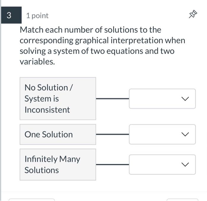 Solved Match each number of solutions to the corresponding | Chegg.com